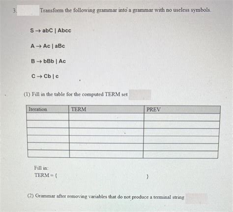 Solved 3 Transform The Following Grammar Into A Grammar With Chegg Com