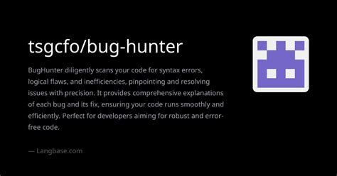 Tsgcfobug Hunter · Bughunter Diligently Scans Your Code For Syntax Errors Logical Flaws And