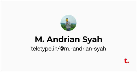 m andrian syah — teletype