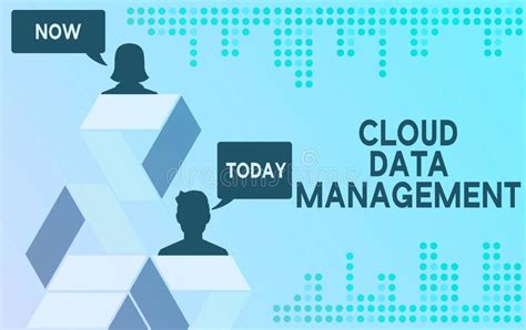 Text Showing Inspiration Cloud Data Management Business Idea A Technique To Manage Data Across