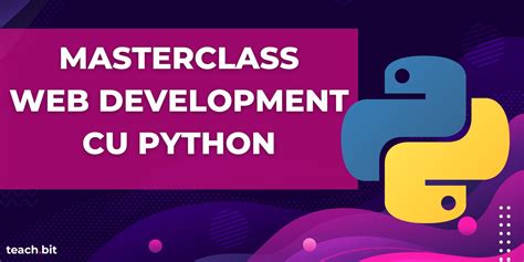 Masterclass Full Stack Web Development Cu Python Teachbitro