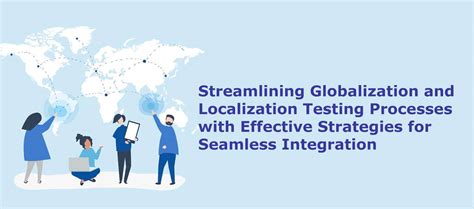 Streamlining Globalization And Localization Testing Processes Magnzism