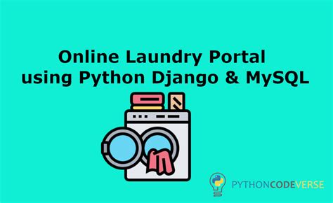 Online Laundry Portal Using Python Django Online Laundry Management Project Python Django