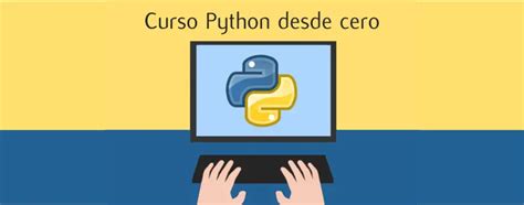Curso Python desde Cursos de Programación de a Experto garantizados