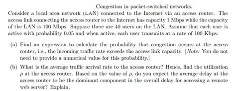 Congestion In Packet Switched Networks Consider A