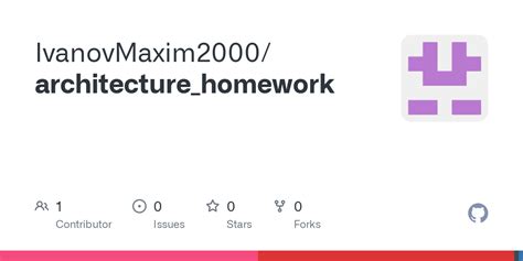 Github Ivanovmaxim2000 Architecture Homework