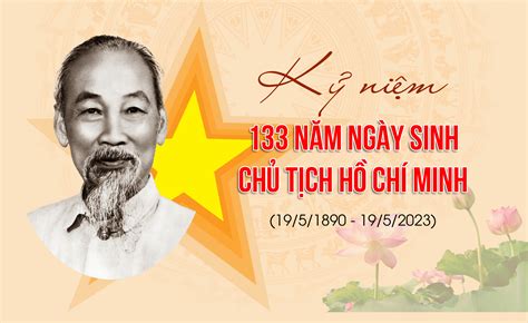 Kỷ Niệm 133 Năm Ngày Sinh Chủ Tịch Hồ Chí Minh 1890 2023 Báo Nghệ An