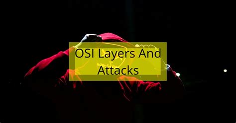 osi layers and attacks undercode testing