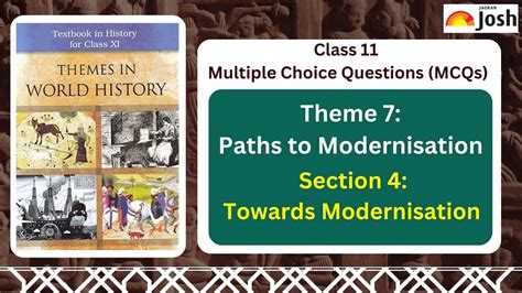 Ncert Class 11 Mcqs Of History Theme 7 Paths To Modernisation Of