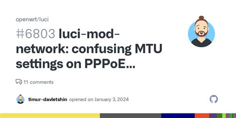 Luci Mod Network Confusing Mtu Settings On Pppoe Connection · Issue