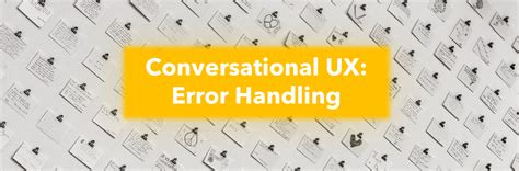 How To Write User Friendly Error Messages By Michelle Skodowski Chatbots Magazine