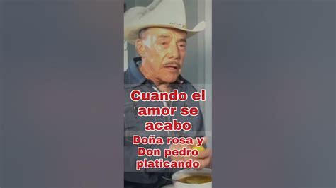 Videos De Don Pedro Rivera Y Doña Rosa Donpedrorivera Youtube