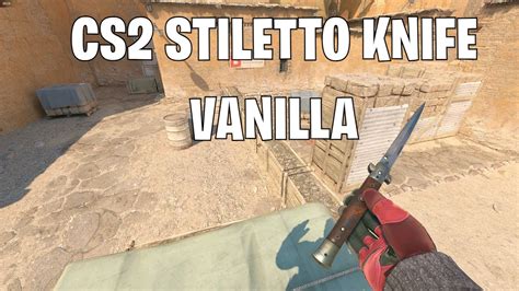 Stiletto Knife Vanilla CS Skin Showcase YouTube