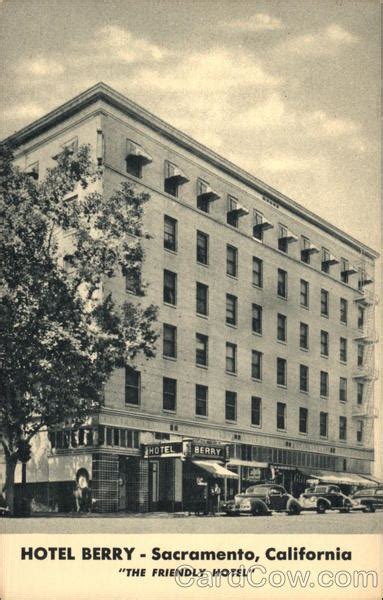 Hotel Berry The Friendly Hotel Sacramento Ca