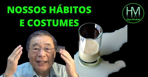 Nossos Hábitos E Costumes Que Nos Induzem Ao Erro Nossos Hábitos E Costumes Que Nos Induzem