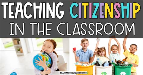 Teaching Citizenship In The Classroom Heart And Mind Teaching