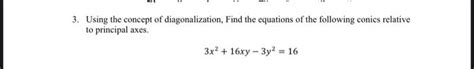 solved 3 using the concept of diagonalization find the