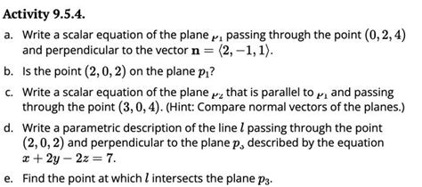 Solved Activity 954 A Write A Scalar Equation Of The