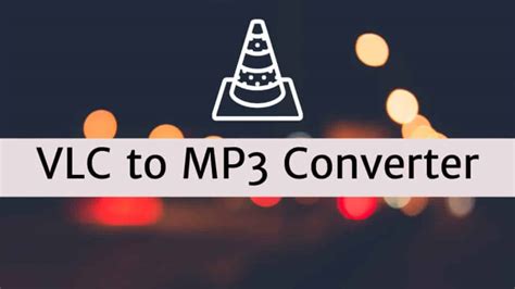 How To Convert VLC Video Files To MP Format VLC To MP Converter