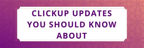 Clickup Updates You Should Know About Agency Authority