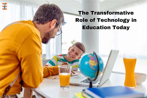 7 Important Role Of Technology In Education Future Education Magazine