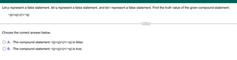 Solved Let P Represent A False Statement Let Q Represent Chegg Com