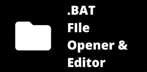Bat File Opener And Viewer Open Bat Files Online Android App