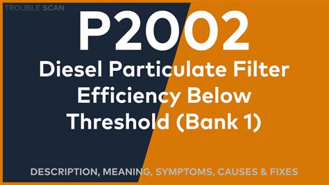 P2002 Trouble Code Meaning Symptoms Causes And Fixes Easy