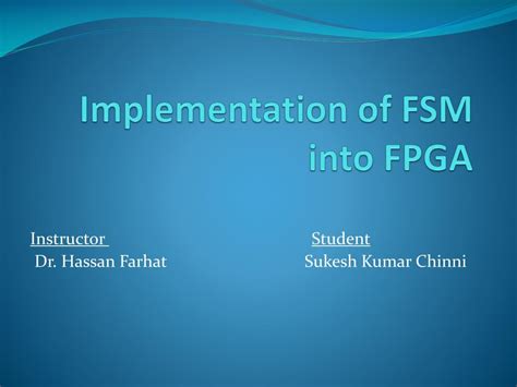 Ppt Implementation Of Fsm Int O Fpga Powerpoint Presentation Free Download Id2392643