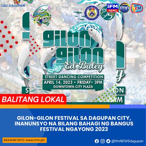 Gilon Gilon Festival Sa Dagupan City Inanunsyo Na Bilang Bahagi Ng Bangus Festival Ngayong 2023