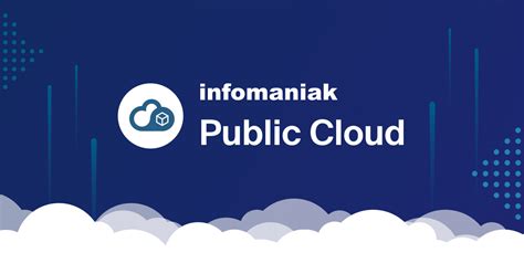 Public Cloud Cloud Infrastructure For Your Company Infomaniak