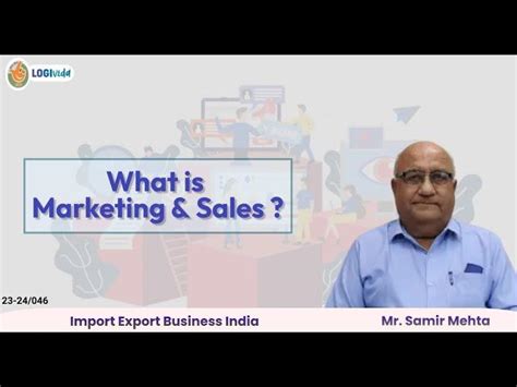 What Is Marketing And Sales Mr Samir Mehta Samir Mehta