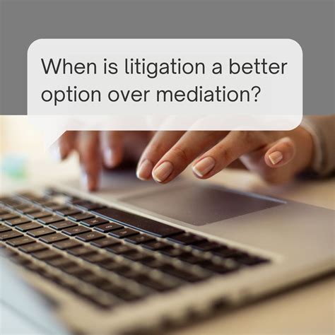 While Mediation Is A Valuable Tool For Resolving Many Disputes Some