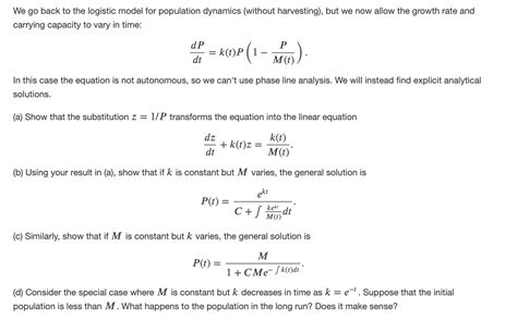 Solved We Go Back To The Logistic Model For Population