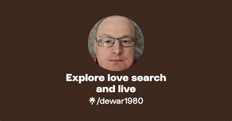Explore Love Search And Live Twitter Instagram Linktree