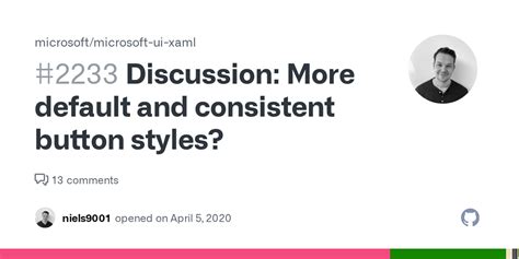Discussion More Default And Consistent Button Styles Issue Microsoft Microsoft Ui
