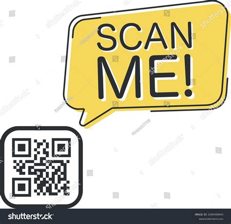 Qr Code Scan Me Speech Bubble Stock Vector Royalty Free 2240300643 Shutterstock