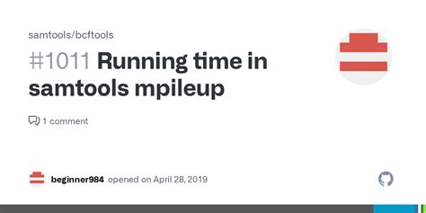 Running Time In Samtools Mpileup · Issue 1011 · Samtoolsbcftools · Github