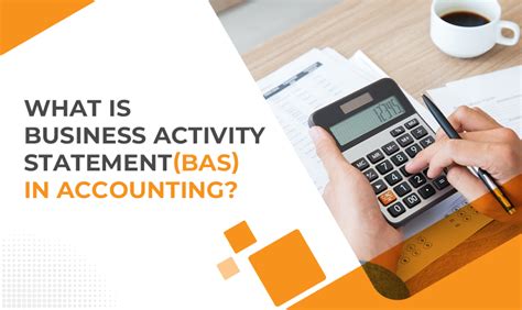 What Is Business Activity Statement Bas In Accounting Kpg Taxation