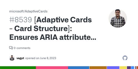 Freeway Bug Adaptive Cards Card Structure Ensures Aria Attributes