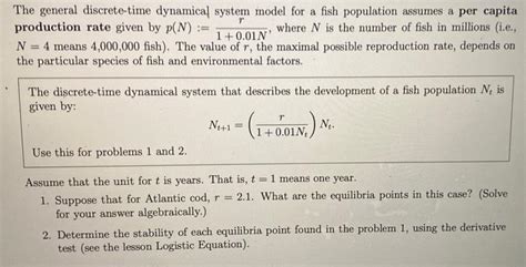 Solved The General Discrete Time Dynamical System Model For