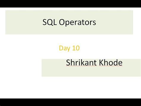 Shrikant Khode On Linkedin Learn Sql Day 10operators In Sql Sql Journey With Shrikant