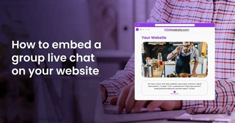 How To Embed A Group Live Chat On Your Website Today Arena