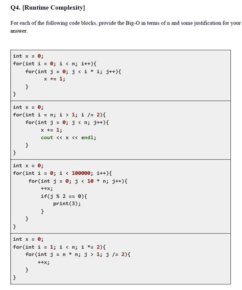 Solved Q4 Runtime Complexity For Each Of The Following