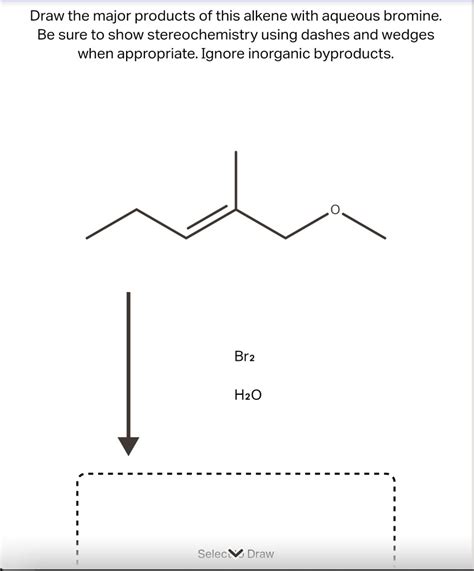 Solved Draw The Major Products Of This Alkene With Aqueous Bromine Be Sure To Show