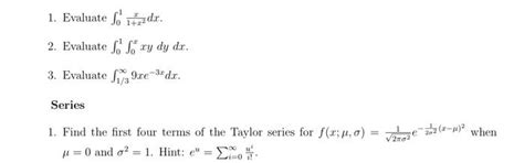 Solved 1 Evaluate ∫011 X2xdx 2 Evaluate ∫01∫0xxydydx 3
