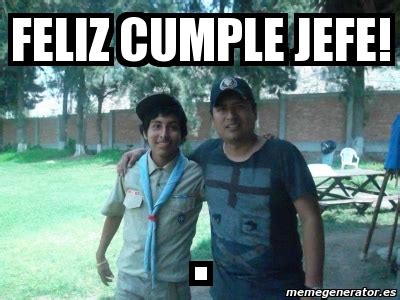 Meme Personalizado Feliz Cumple Jefe 3291868