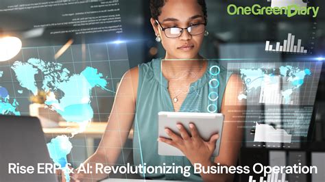 Rise Erp And Ai Revolutionizing Business Operation