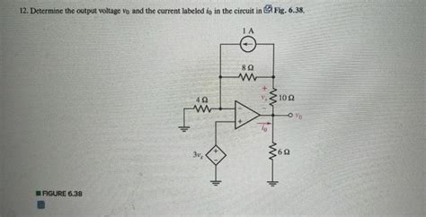 Solved 12 Determine The Output Voltage V0 And The Current Chegg Com