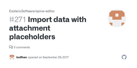 Import Data With Attachment Placeholders Issue Esotericsoftware Spine Editor Github